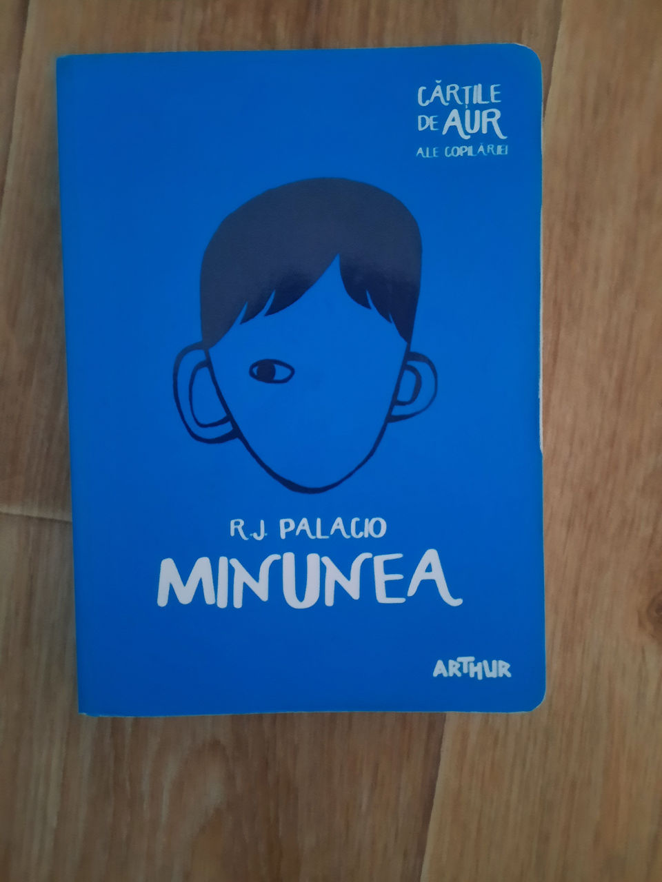 Cartea ,,Minunea" de R. J. Palacio
