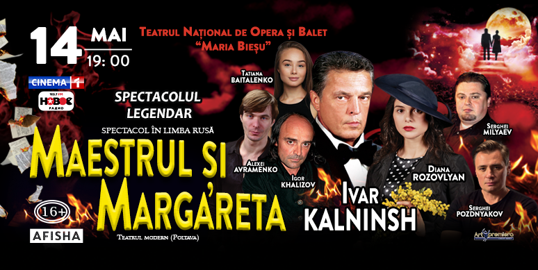 Maestrul și Margareta, pe 14 mai la Teatrul Național de Operă și Balet ...