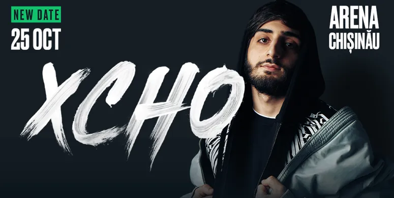 Xcho revine la Chișinău l Cumpără bilete online pe afisha.md - Cumpără ...