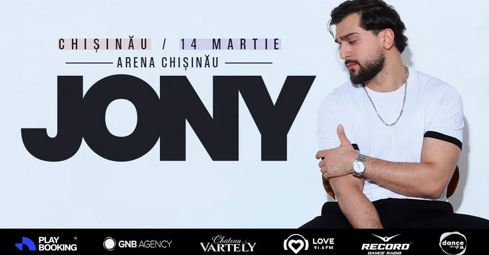 JONY revine la Chișinău! bilete pe afisha.md - Cumpără bilet