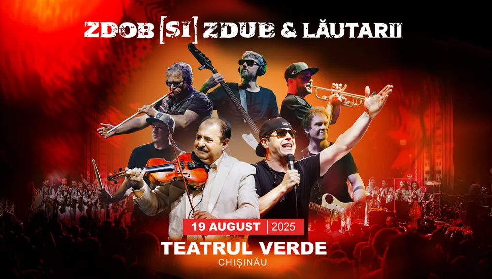 Zdob și Zdub & Lăutarii lui Botgros – Teatrul Verde Cumpără bilete ...