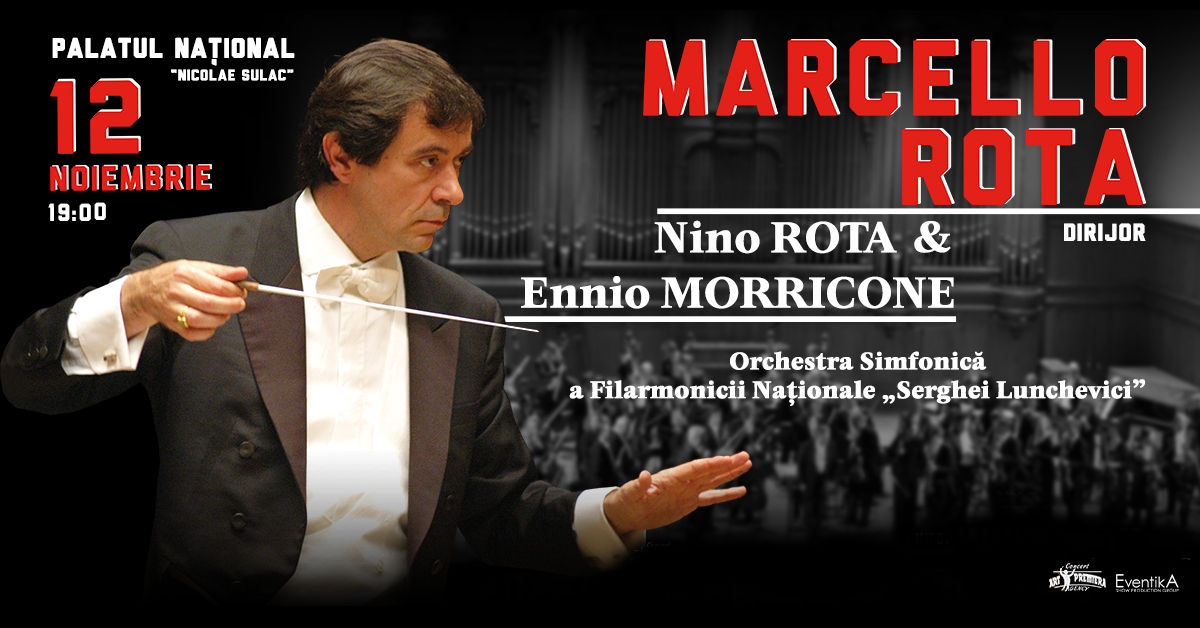 Concert Marcello Rota, 12 noiembrie, de la ora 19.00, pe scena Palatului Național "Nicolae Sulac ...