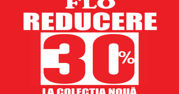 Flo: 30% reducere la întreaga colecție nouă, în perioada 23-26 mai