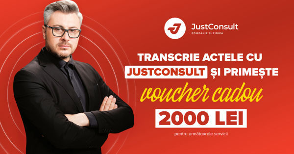 JustConsult: Transcrie actele și primește voucher cadou de 2.000 lei