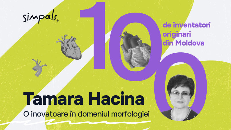 100 de inventatori: Tamara Hacina – inovatoare în domeniul morfologiei